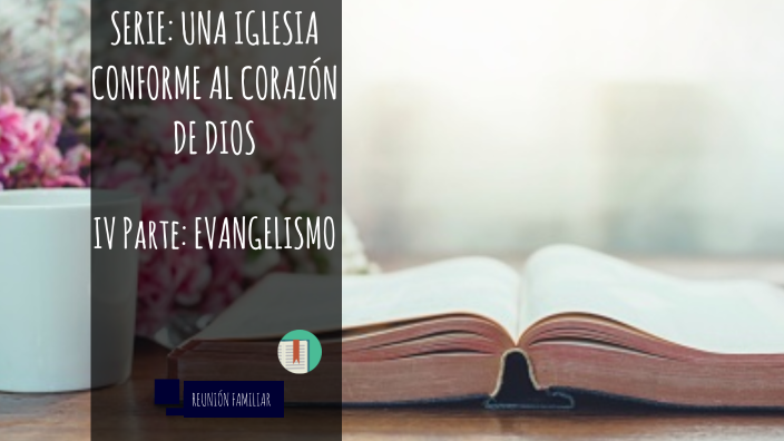 IV Parte A - SERIE: UNA IGLESIA CONFORME AL CORAZON DE DIOS by Tulia Isabel Mercado N on Prezi