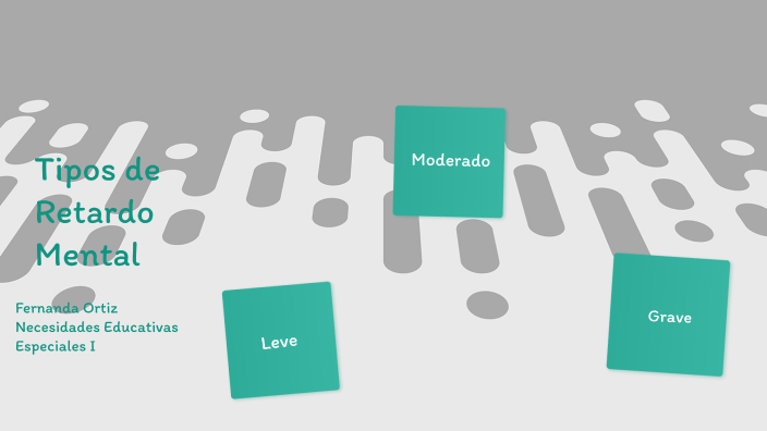 Deficiencias Mentales: Retardo Mental by Fernanda Ortiz on Prezi