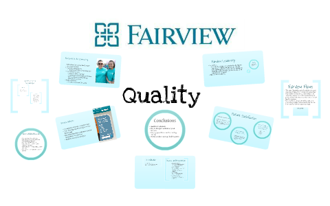 Quality at Fairview Health Services by Sarah Choudhry