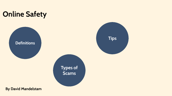Online Safety by david mandelstam on Prezi