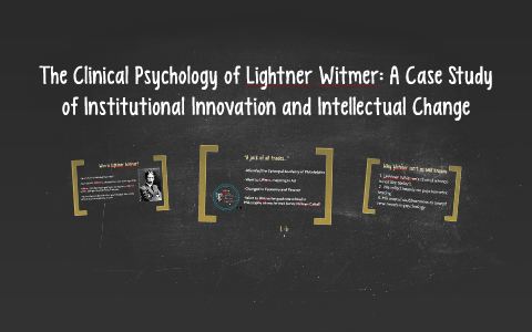 The Clinical Psychology of Lightner Witmer: A Case Study of by Allison ...