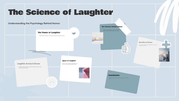 The Science of Laughter by Shannon Dean on Prezi