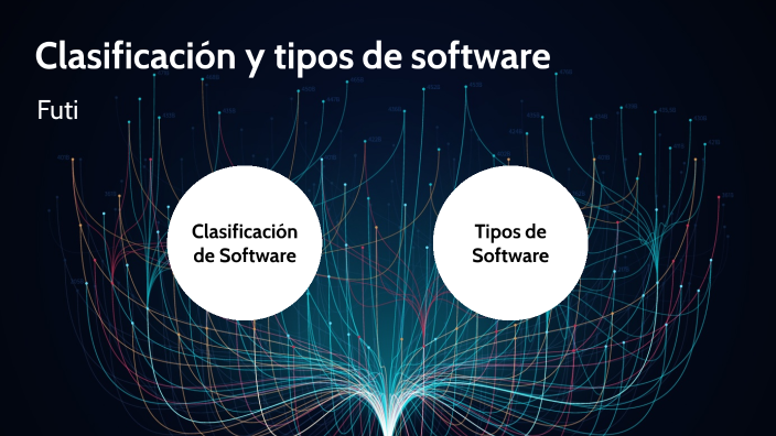 Clasificacion y tipos de software by DanielBSS on Prezi