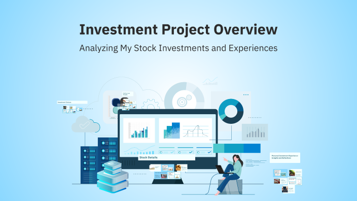 Investment Project Overview by Atticus Jones on Prezi