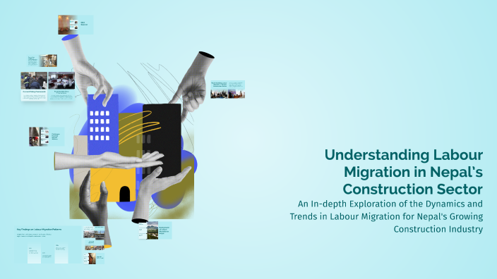 Understanding Labour Migration in Nepal’s Construction Sector by ...