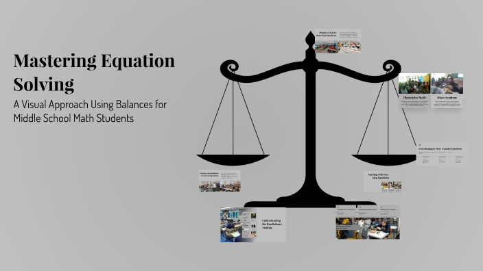 Mastering Equation Solving by Erin Young on Prezi