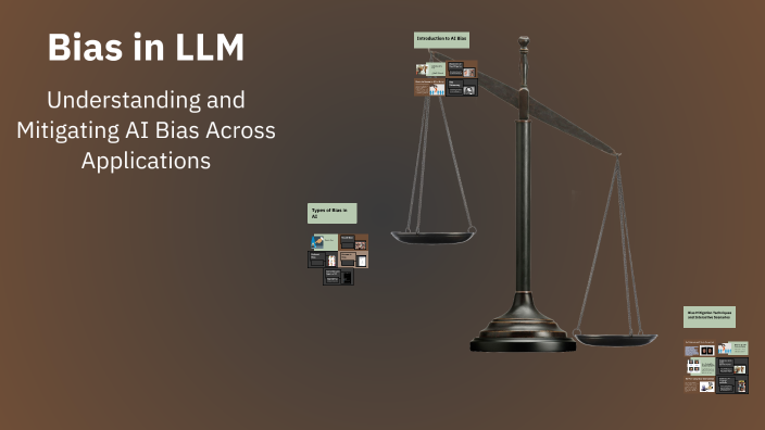 Bias in LLM by Masters Projects on Prezi