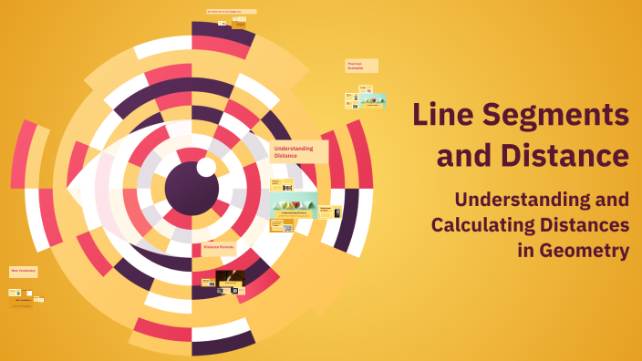 Line Segments and Distance by Jimmy Burnett on Prezi