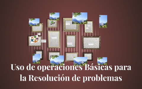 Uso de operaciones Básicas para la Resolución de problemas by isaac ...