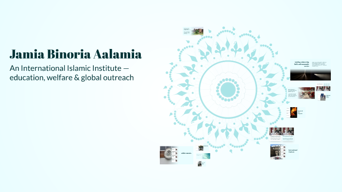 Jamia Binoria Aalamia by Nasir Afridi on Prezi