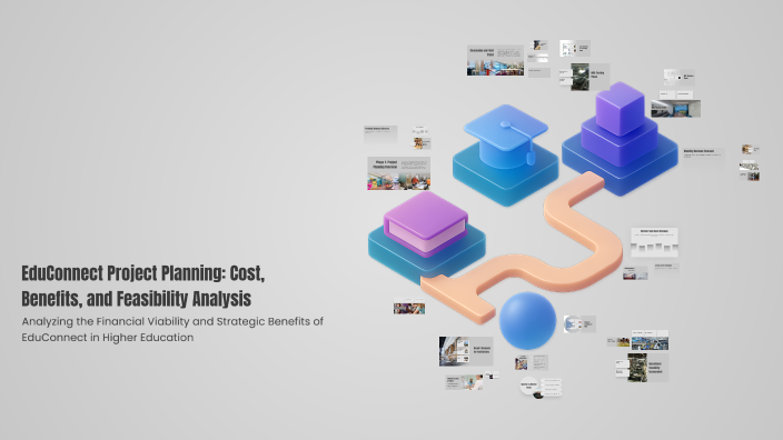 EduConnect Project Planning: Cost, Benefits, and Feasibility Analysis ...