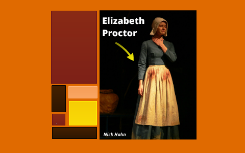 The Crucible: Elizabeth Proctor by Nick hahn on Prezi