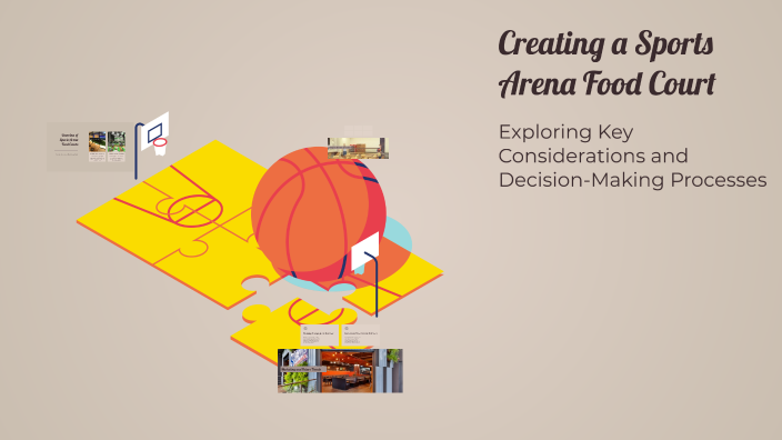 Creating a Sports Arena Food Court by John Barczak on Prezi