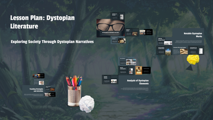 Lesson Plan: Dystopian Literature by ANTHONY MCCOY on Prezi