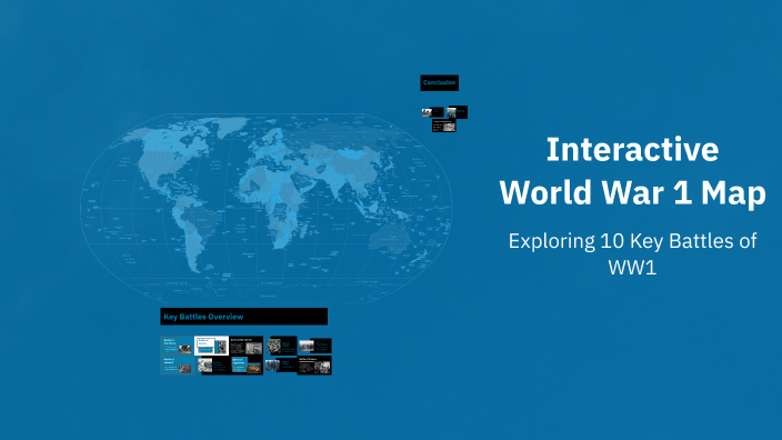 Interactive World War 1 Map by hannah weeks on Prezi