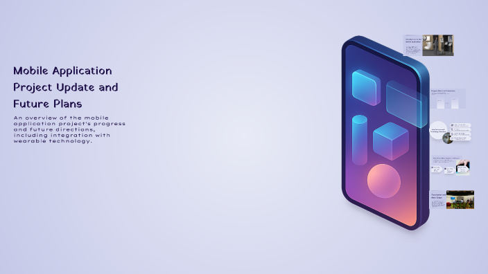 Mobile Application Project Update and Future Plans by VIBHOR PRADIP ...