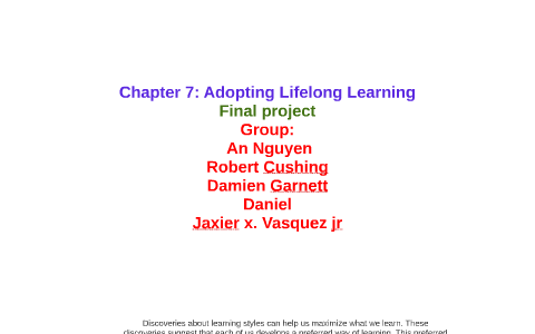 Chapter 7: Adopting Lifelong Learning by Anthony Nguyen on Prezi