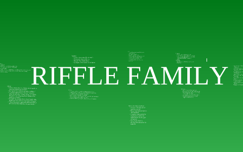 Riffle Family by Anna Curlee on Prezi