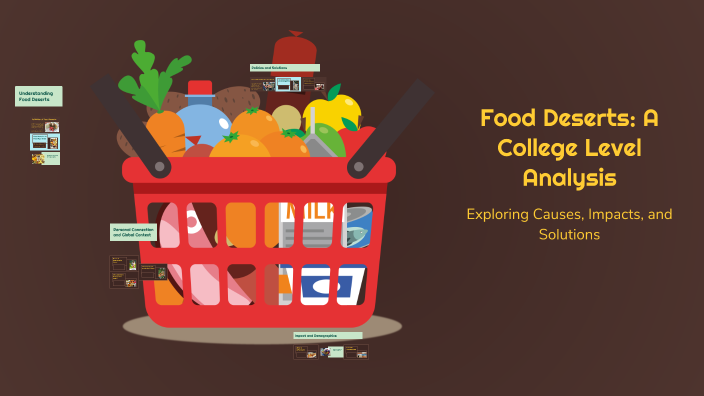 Food Deserts: A College Level Analysis by Aaron Ress on Prezi