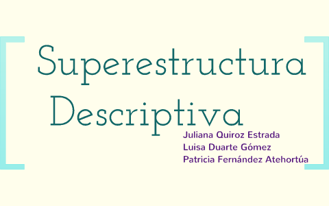 estructura descriptiva by luisa duarte on Prezi
