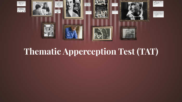 Thematic Apperception Test (TAT) by Rebecca Mattox on Prezi