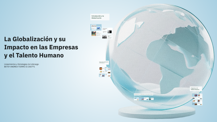 La Globalización y su Impacto en las Empresas y el Talento Humano by ...