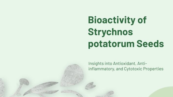 Bioactivity of Strychnos potatorum Seeds by Sachini Sanjeewani ...