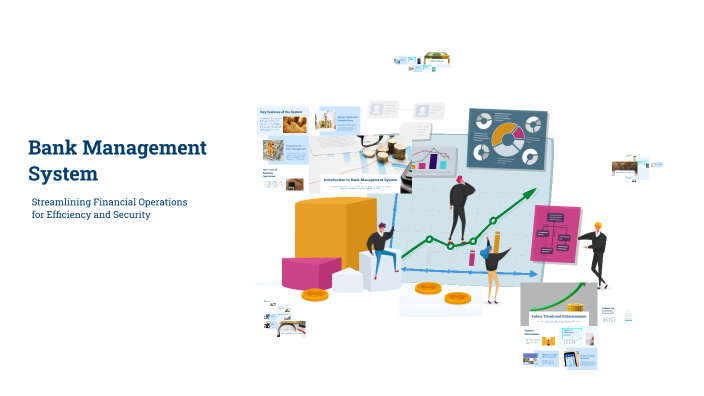 Bank Management System by Manish Sahani on Prezi