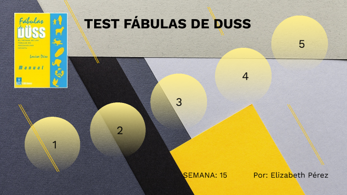 TEST DE FÁBULAS DE DUSS by SANDRA ELIZABETH PÉREZ SOTO on Prezi