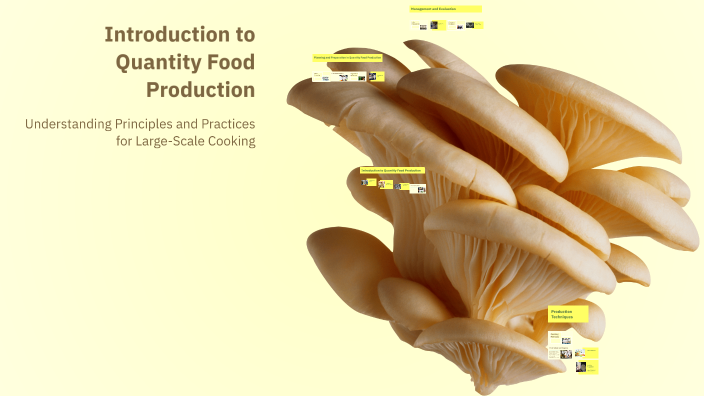 Introduction to Quantity Food Production by Vijay Prakash on Prezi