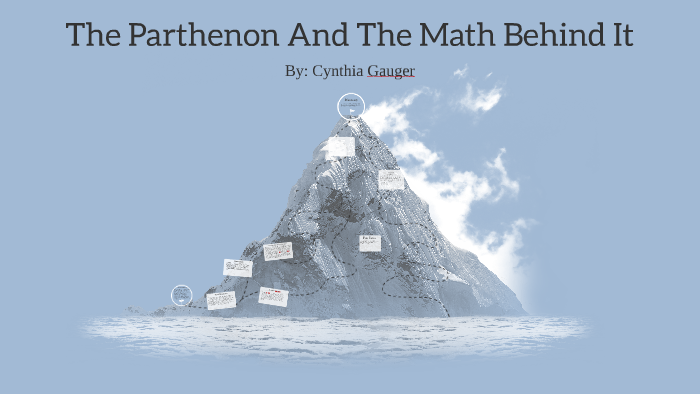 The Parthenon And The Math Behind It by Cynthia Gauger on Prezi