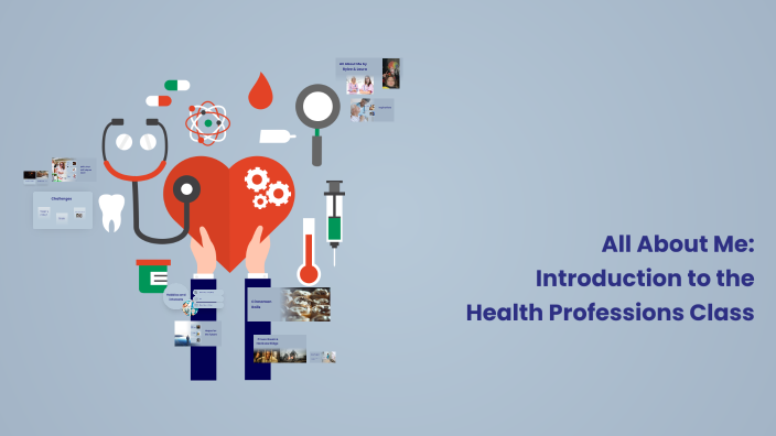 All About Me: Introduction to the Health Professions Class by Rylee ...