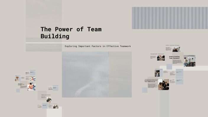 The Power of Team Building by Amin Ameri on Prezi