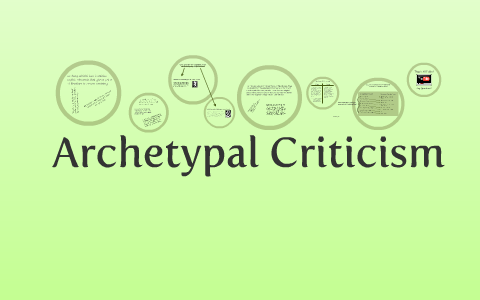 Archetypal Criticism by Erin Wyness on Prezi