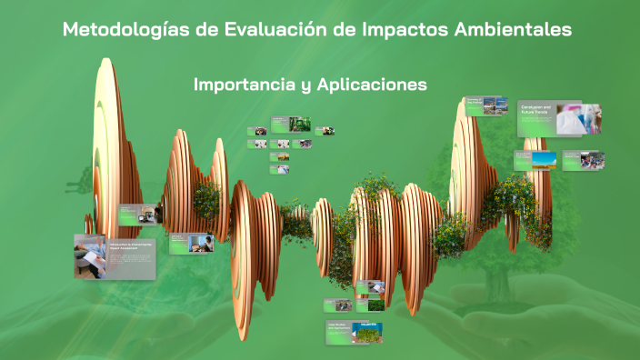 Metodologías de Evaluación de Impactos Ambientales by Roque García on Prezi
