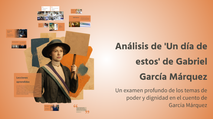 Análisis de 'Un día de estos' de Gabriel García Márquez by KAREN SUPE ...