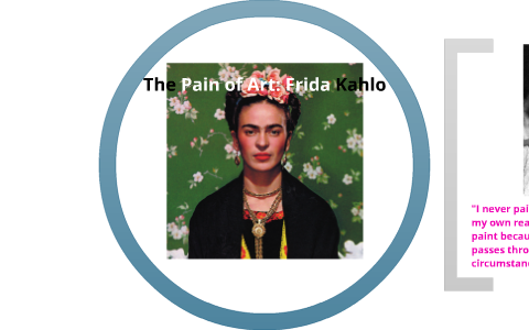 The Pain of Art: Frida Kahlo by Brittany Lamers