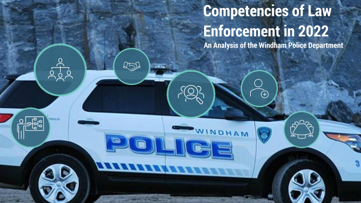 Competencies in Law Enforcement by Shane Mirisola on Prezi