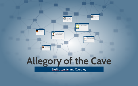 Allegory of the Cave by Lynnie Lucas on Prezi