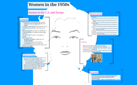 Women in the 1950s by Clara Jones on Prezi
