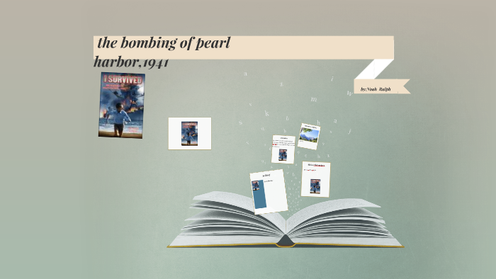 noah the bombing of pearl harbor,1941 by Sharon Haussman on Prezi
