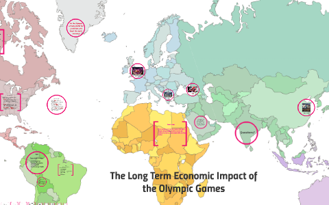 The Long Term Economic Impact of the Olympic Games by Carole Spohn on Prezi
