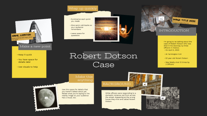 Robert Dotson Case by Jazmin Sanders on Prezi