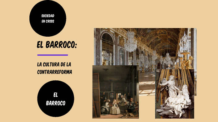 EL BARROCO. El Arte de la Contrarreforma. by Sara Mirás on Prezi