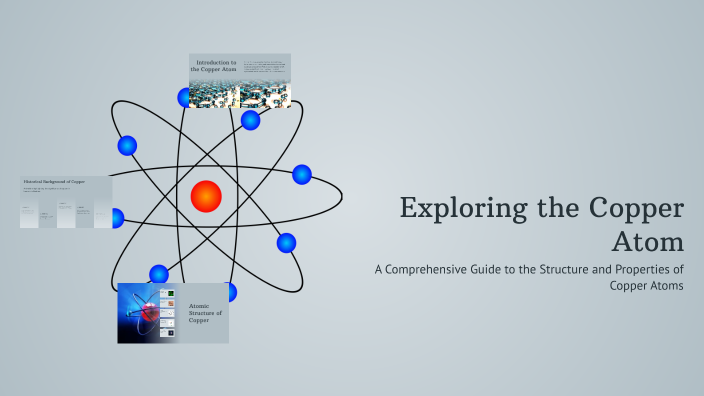 Exploring the Copper Atom by CHOUAIB HAFIAN on Prezi