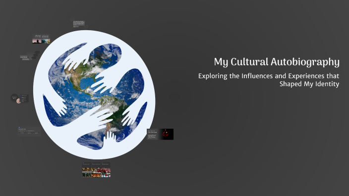 My Cultural Autobiography by Emanuel Alvarez on Prezi