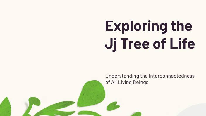 The Jj Tree of Life by Yannick Jolliet on Prezi