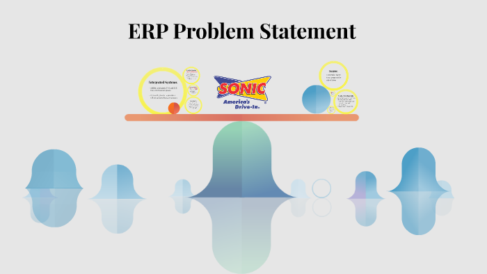 ERP Problem Statement by Jess Romero on Prezi