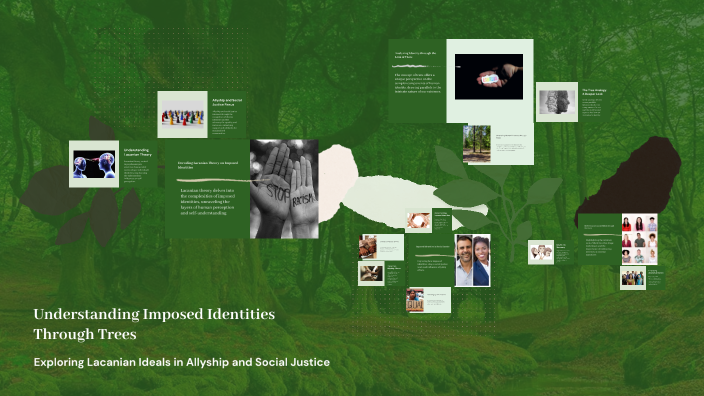 Understanding Imposed Identities Through Trees by Sam Houle on Prezi