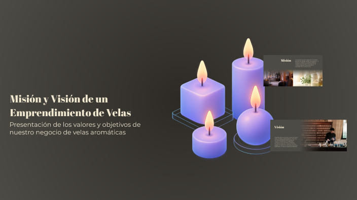 Misión y Visión de un Emprendimiento de Velas by Diana Nicol Guetoto ...